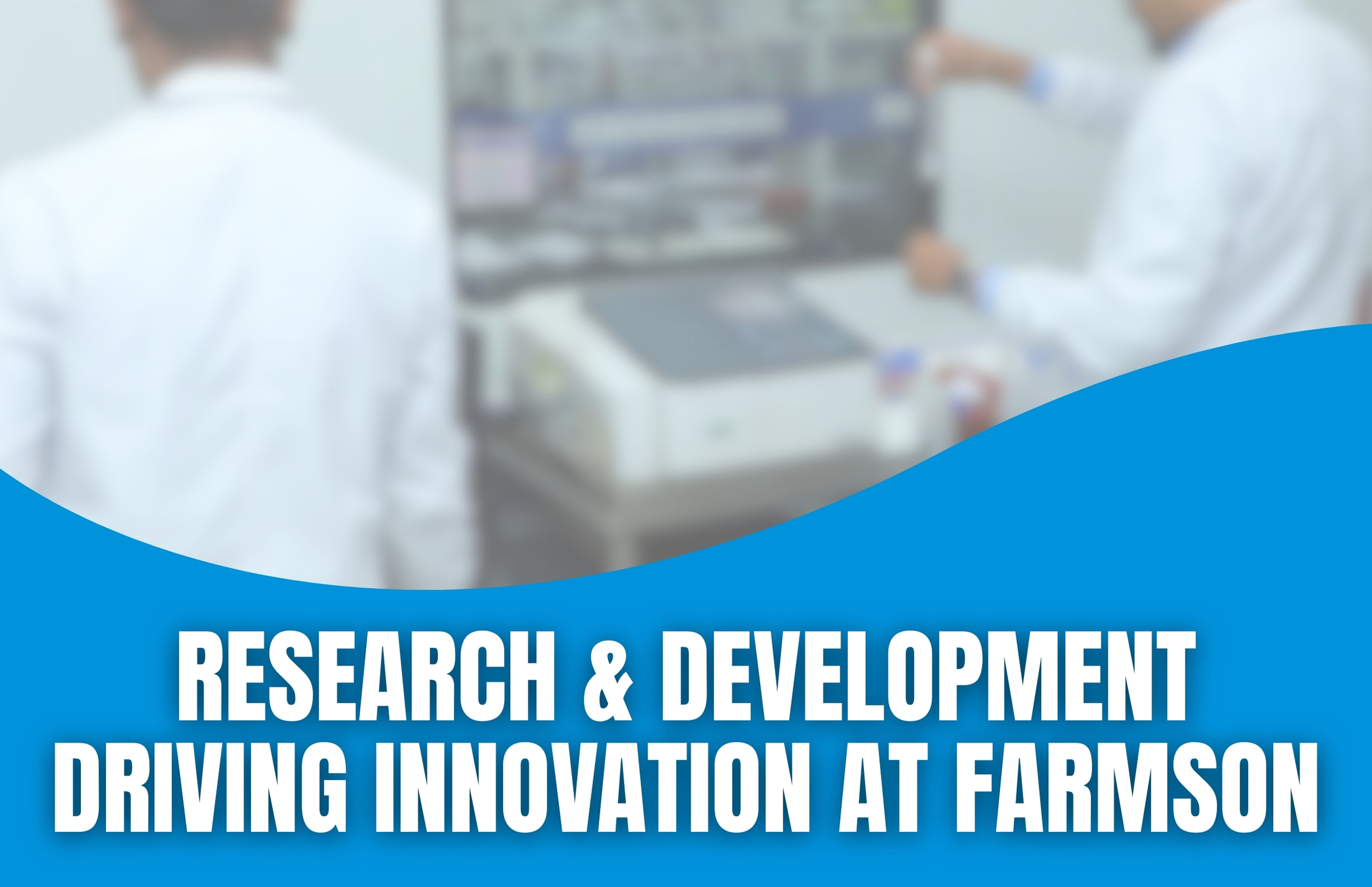 Research Development Driving Innovation At Farmson